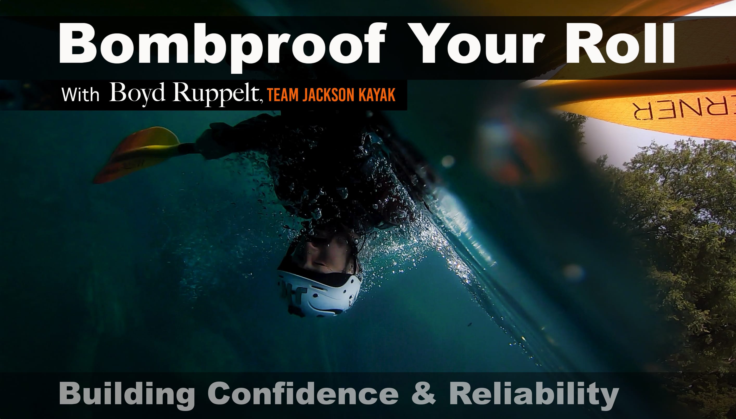 Building Rolling Confidence & Reliability - Jackson Kayak